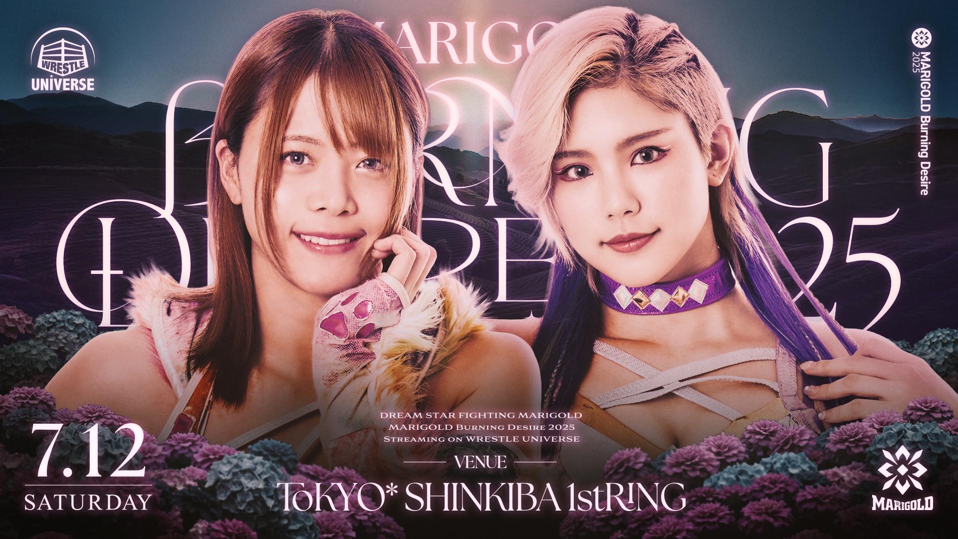 Marigold・"~1st Anniversary Series~ MARIGOLD Burning Desire 2025｜07.12 ...