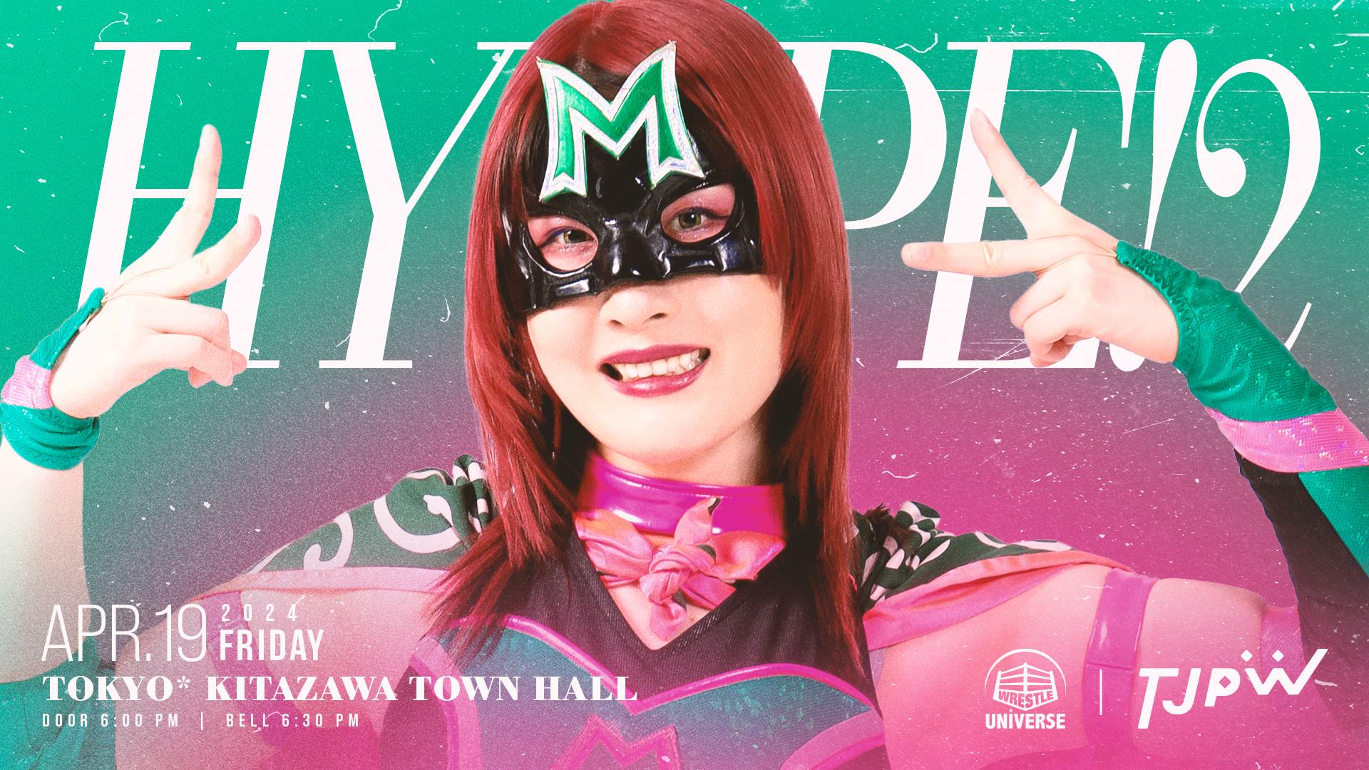 Watch Produced by Hyper Misao『HYPE!2』 on WRESTLE UNIVERSE | WRESTLE ...