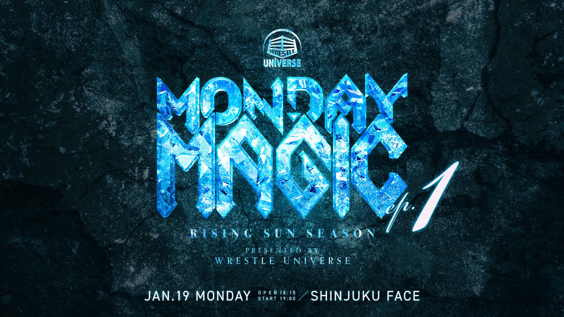 MONDAY MAGIC・"MONDAY MAGIC RISING SUN SEASON ep1" | Live Streaming・On ...