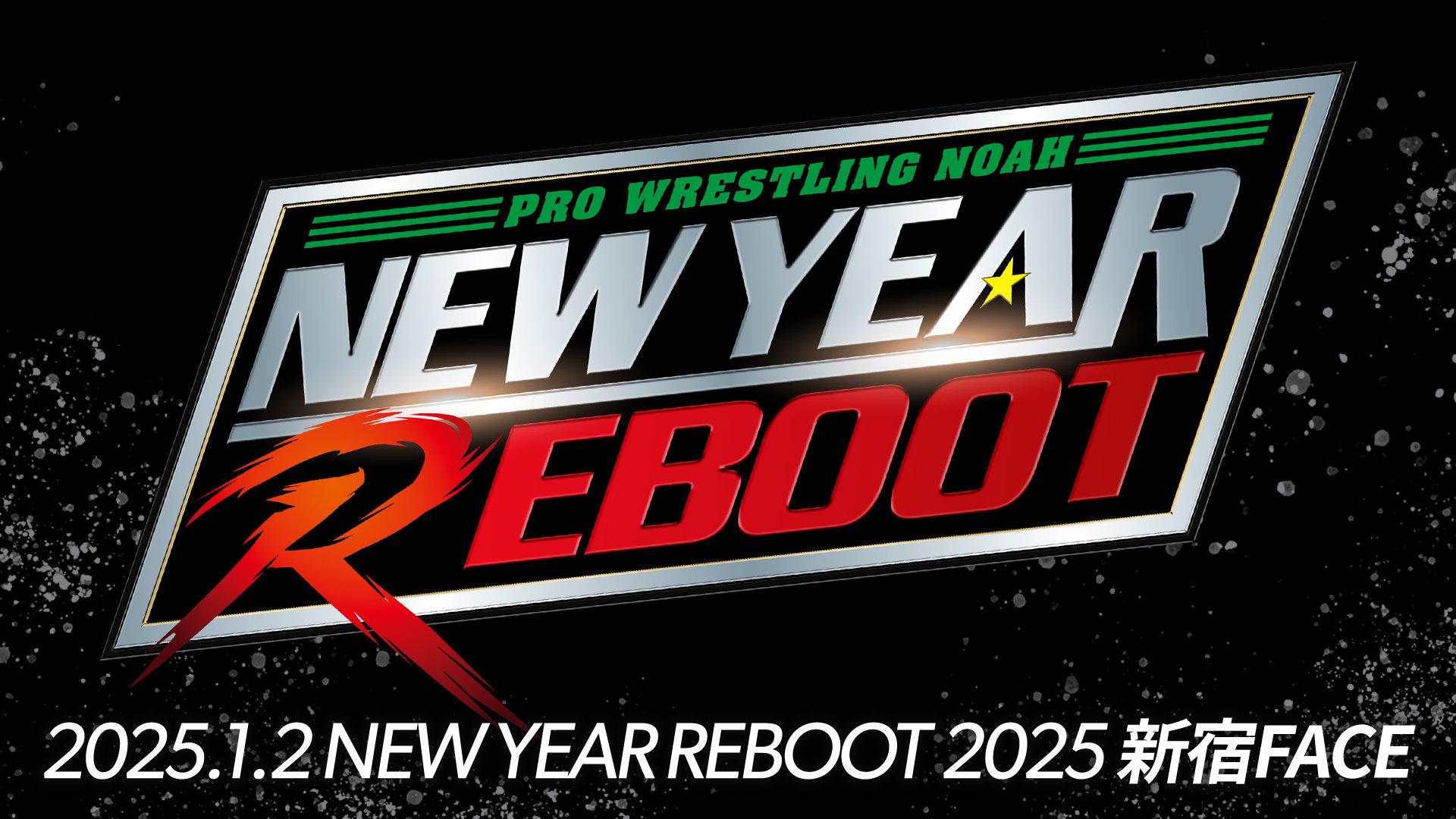 NOAH・"NEW YEAR REBOOT 2025" | Match Video Streaming | WRESTLE UNIVERSE